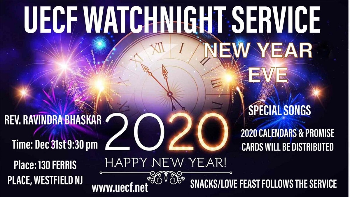 Dec 31st @ 9:30 PM - UECF Church Watch Night Service. 2020 Promise ...